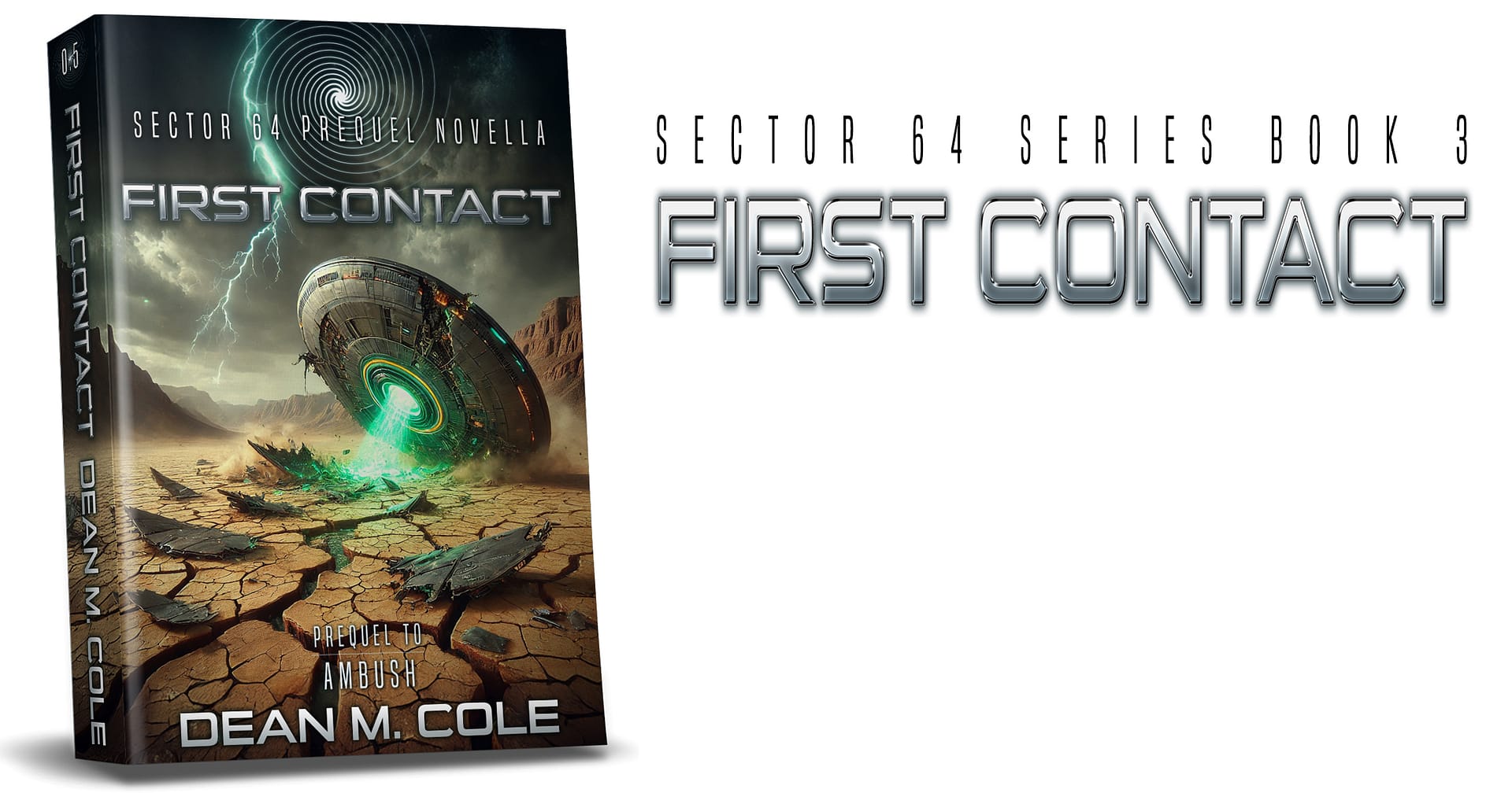 First Contact Sector 64 Book Three | Military Thrillers from a Combat Pilot